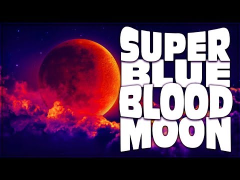 THE SUPER BLUE BLOOD MOON TONIGHT (WHAT IS, WHEN IS, & WHAT TIME ) SPIRITUAL MEANING & SYMBOLISM
