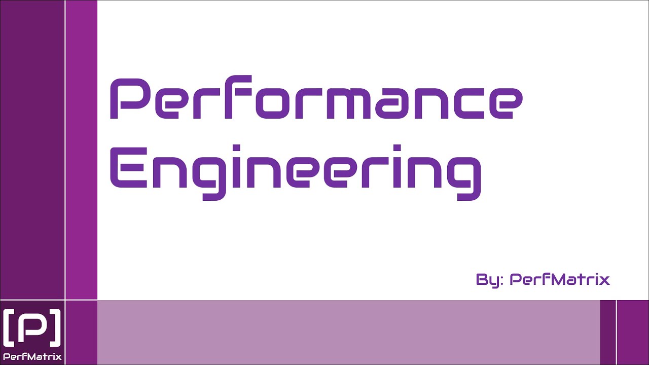 What is Performance Engineering?