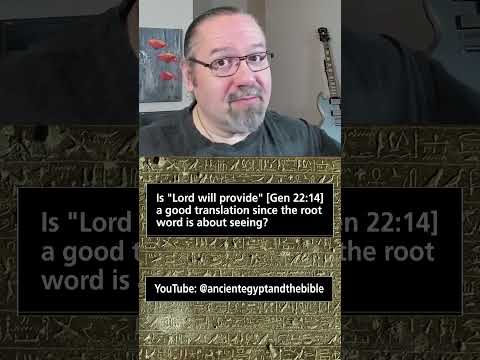 Is "Lord will provide" [Gen 22:14] a good translation since the root word is about seeing? #bible