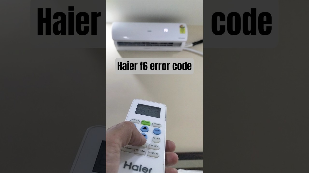 #Haier F6 error code#