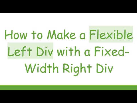 How to Make a Flexible Left Div with a Fixed-Width Right Div