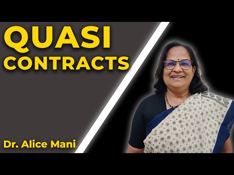 QUASI CONTRACTS | Alice Mani | BUSINESS LAW