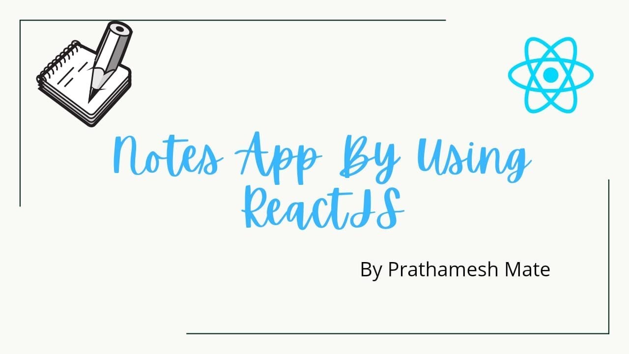 Notes App By Using ReactJS || React Hooks
