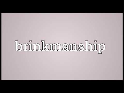 Brinkmanship Meaning