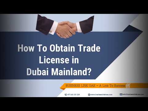 How to obtain Trade license in Dubai Mainland?