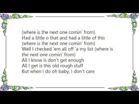 Buddy Guy - Where Is the Next One Coming From Lyrics