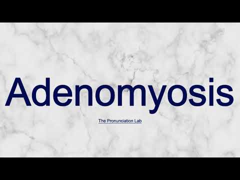 Adenomyosis Pronunciation: How to Say Adenomyosis | How to Pronounce Adenomyosis? #pronunciation