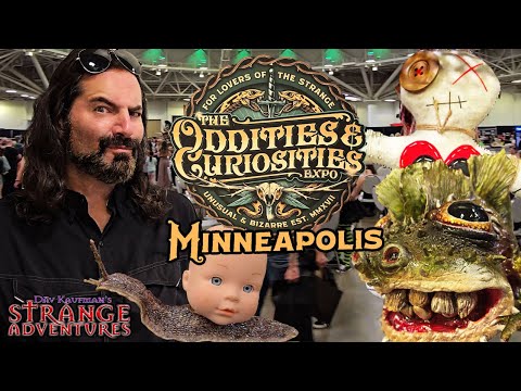 ODDITIES AND CURIOSITIES EXPO MINNEAPOLIS! Complete tour! (May, 2024)