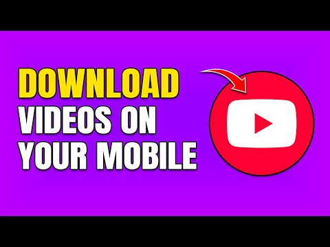 How To Download YouTube Videos On Mobile