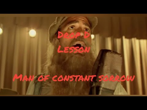 Guitar Lesson - Drop D ft. Man of Constant Sorrow