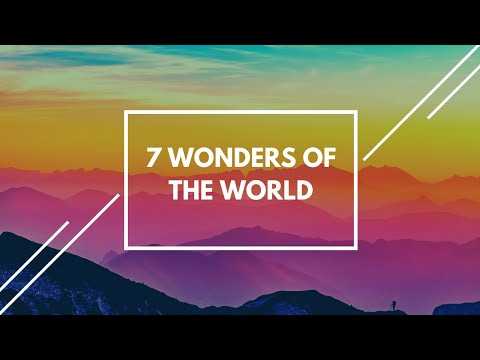7 New Wonders of the World 2020