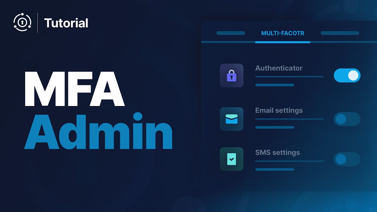 FusionAuth Multi-Factor Authentication (MFA) Guide - Setup, Policies & Step-Up Auth