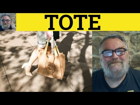 π΅ Tote Meaning - Tote Bag Defined - Tote Around Examples - Informal English - Tote Bag Tote