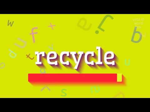 RECYCLE - HOW TO PRONOUNCE IT? #recycle