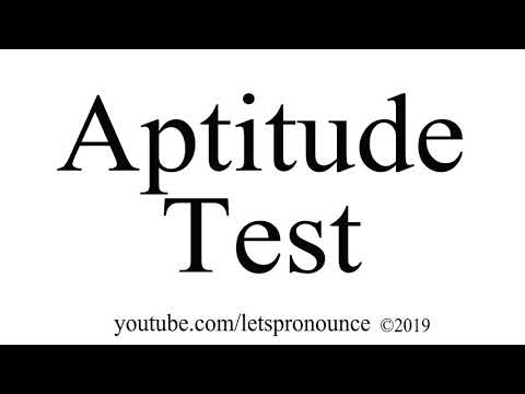 How to Pronounce Aptitude Test