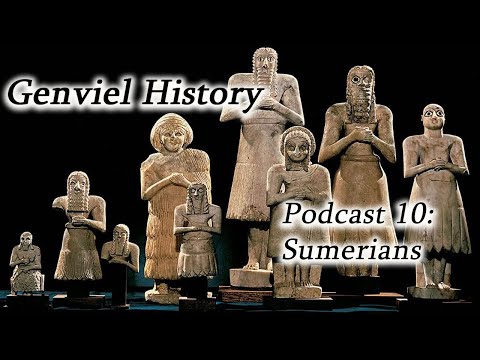 History Podcast 10 - Sumerians