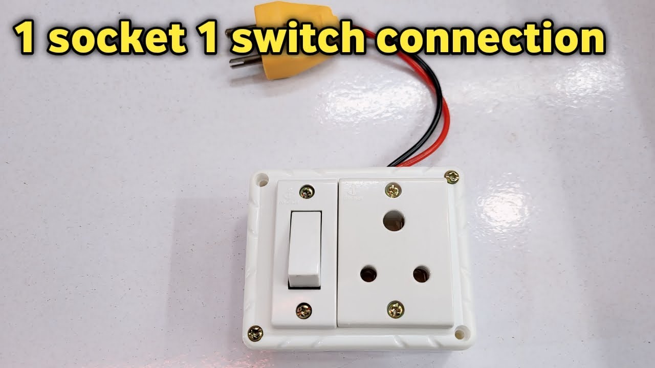 1 socket 1 switch connection || electric board connection 1 socket 1 switch