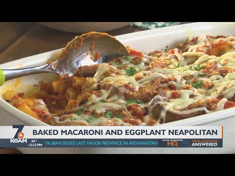 Mr. Food: Baked Macaroni and Eggplant Neopolitan