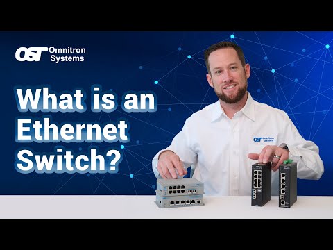 Video Library - What is an Ethernet Switch?