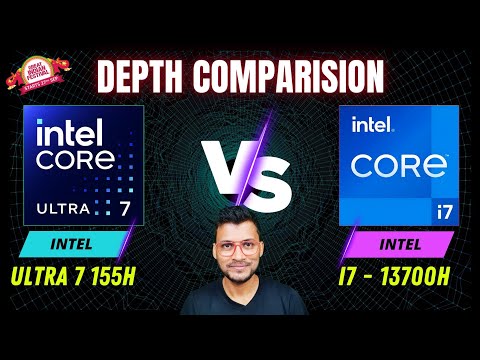 Intel Core Ultra 7 155H vs Intel Core i7 13700H - In Depth Comparison 🔥🔥 i7 13700H vs Ultra 7 155H