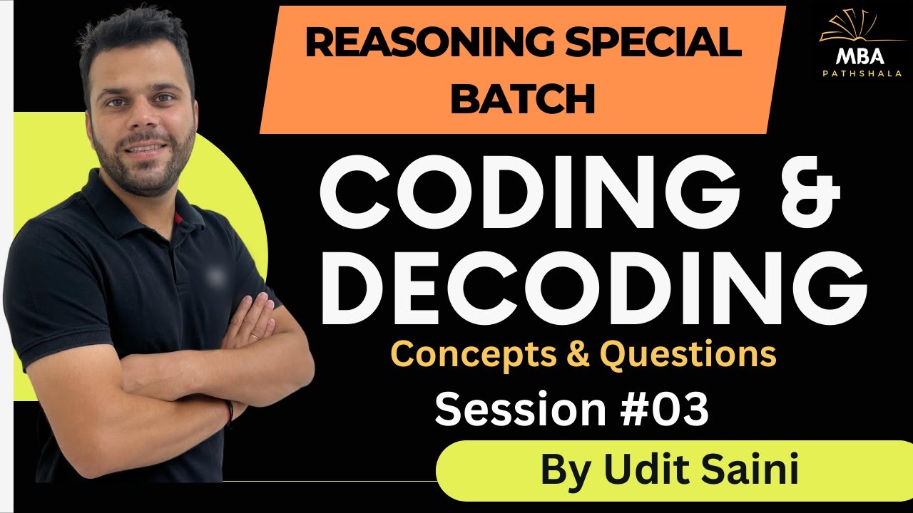 Coding-Decoding | Part-03 | Reasoning | Udit Saini | SNAP, NMAT, TISS, CMAT, MAHCET, MAT