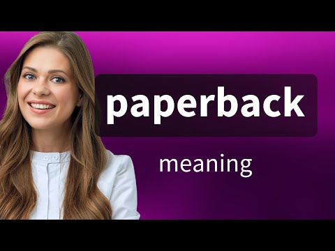 Unlocking the Meaning of "Paperback"