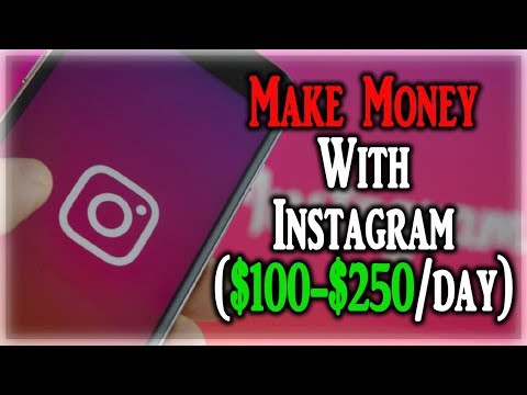 How To Make Money On Instagram ($100 - $250 PER DAY 2018)