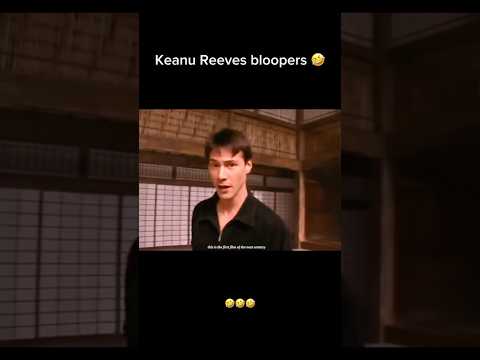 Keanu Reeves bloopers funny moments matrix John Wick