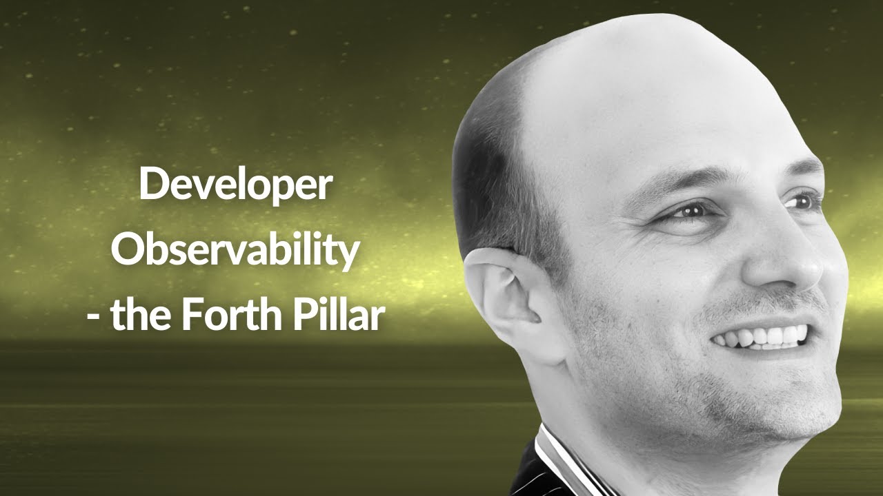 Developer Observability - the Forth Pillar | Shai Almog | Conf42 Observability 2023