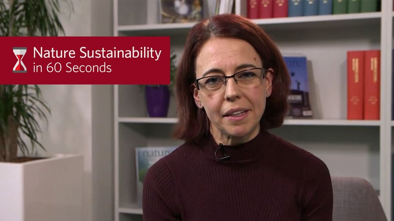 Nature Sustainability in 60 Seconds