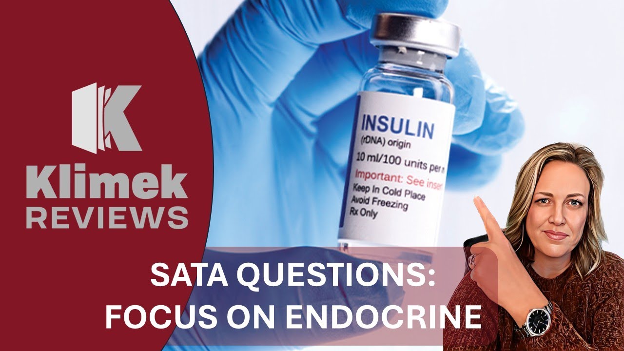SATA QUESTIONS: ENDOCRINE FOCUS