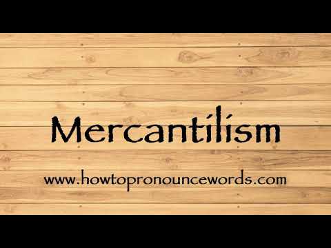 How To Pronounce Mercantilism ? How To say Mercantilism New Video