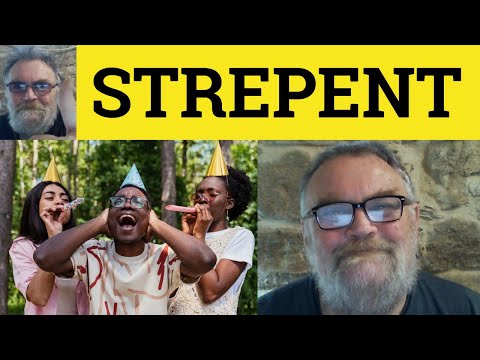 🔵 Strepent Meaning - Strepent Examples - Strepent Definition - Formal Vocabulary - Strepent