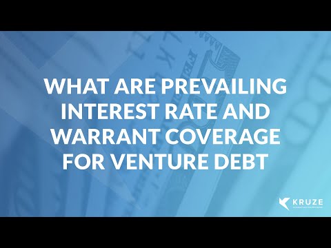 What Are Prevailing Interest Rate and Warrant Coverage for Venture Debt