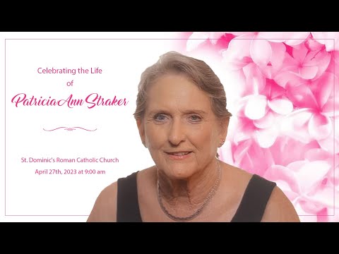 Celebrating The Life of Patricia Ann Straker