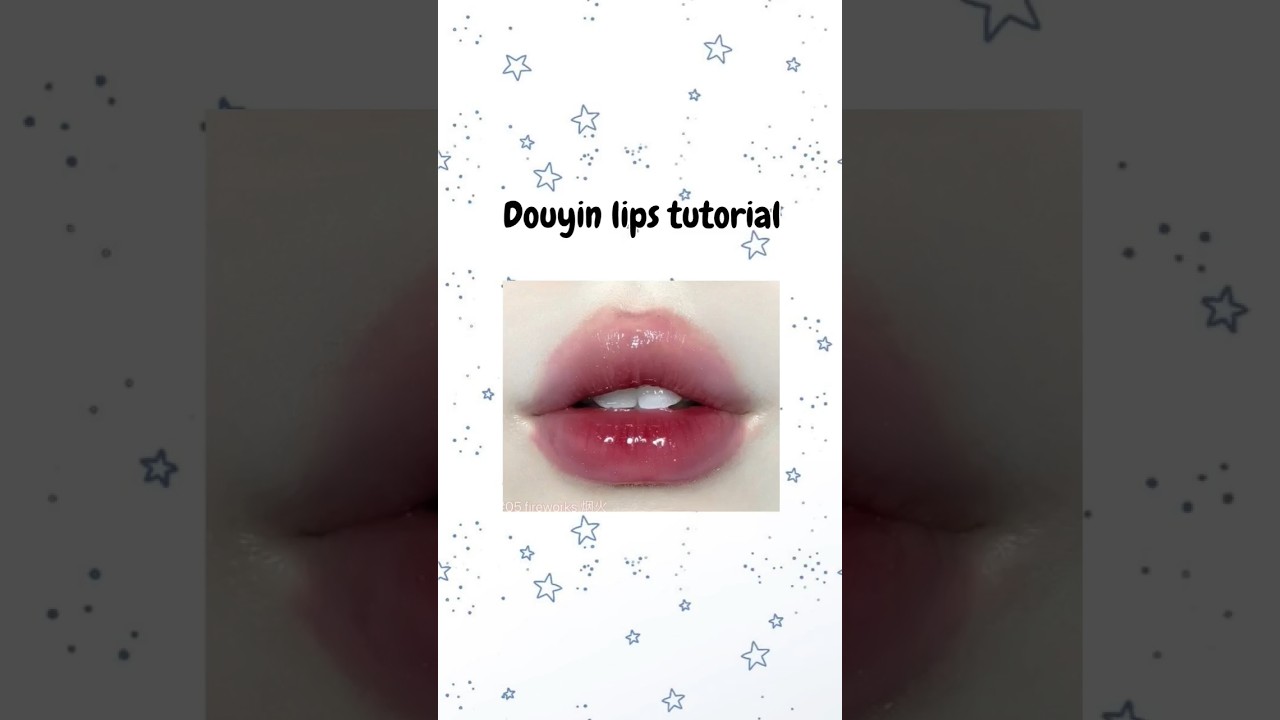 💫Douyin lip tutorial🌷 #beauty #tips #youtube #fashion #shorts #douyin #glowup #cute