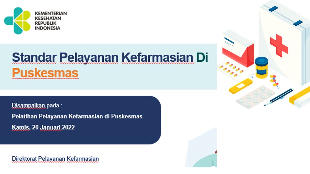 Materi Pelatihan Standar Pelayanan Kefarmasian di Puskesmas