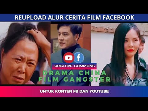 ALUR CERITA FILM GANGSTER CHINA | REUPLOAD FILM FB | ALUR CERITA FILM FACEBOOK