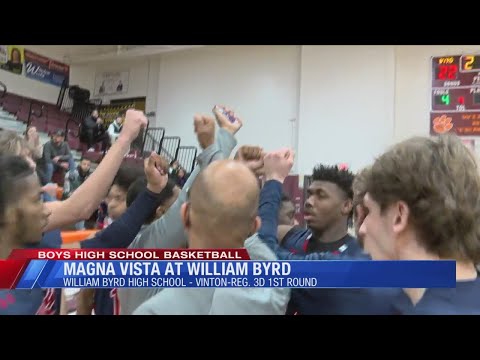 VHSL Region 3D 1st Round : Magna Vista wins over William Byrd, 73-66