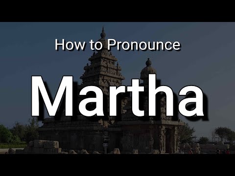 Martha - Pronunciation and Meaning