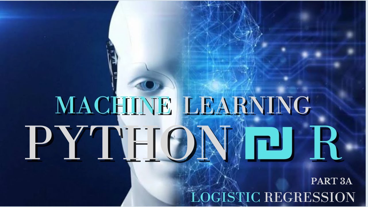 Machine Learning Using Python | Machine Learning Tutorial | Part 3A- Classification