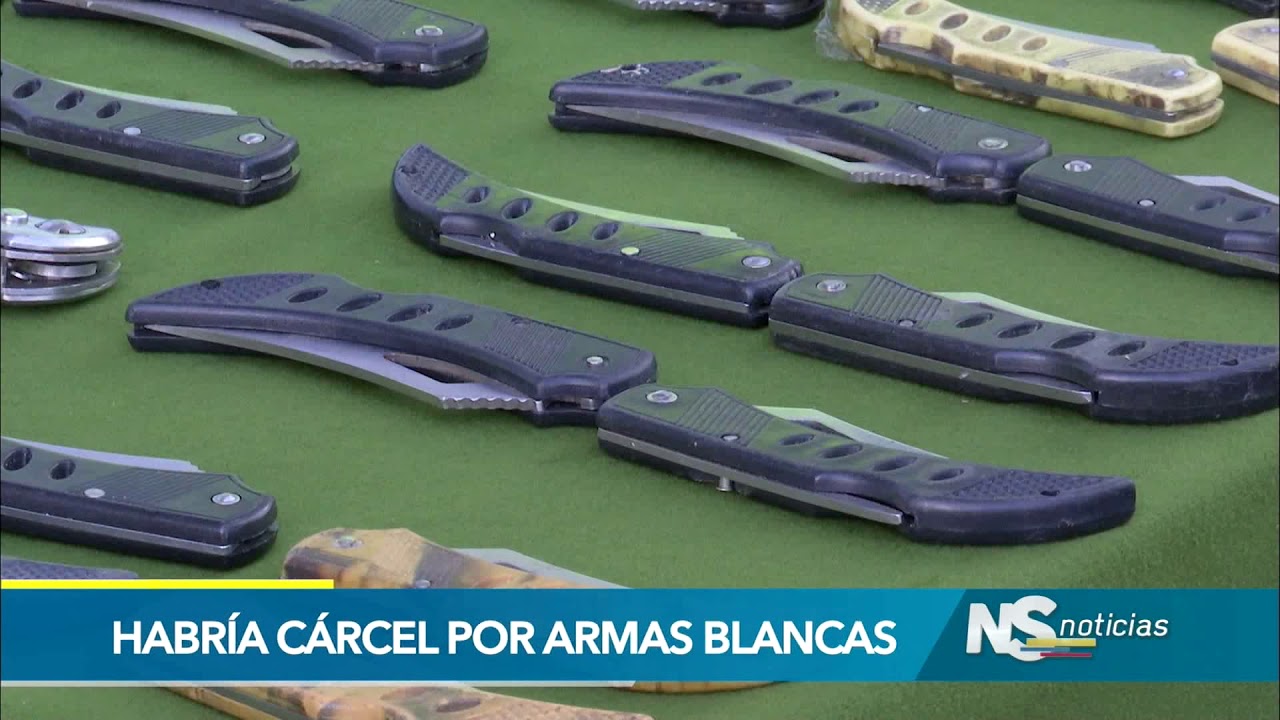 Habría cárcel por armas blancas