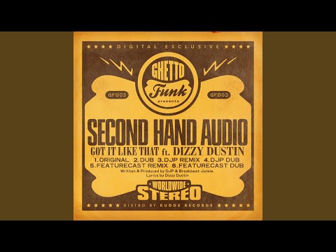 Got It Like That (Featurecast Remix) (feat. Dizzy Dustin)
