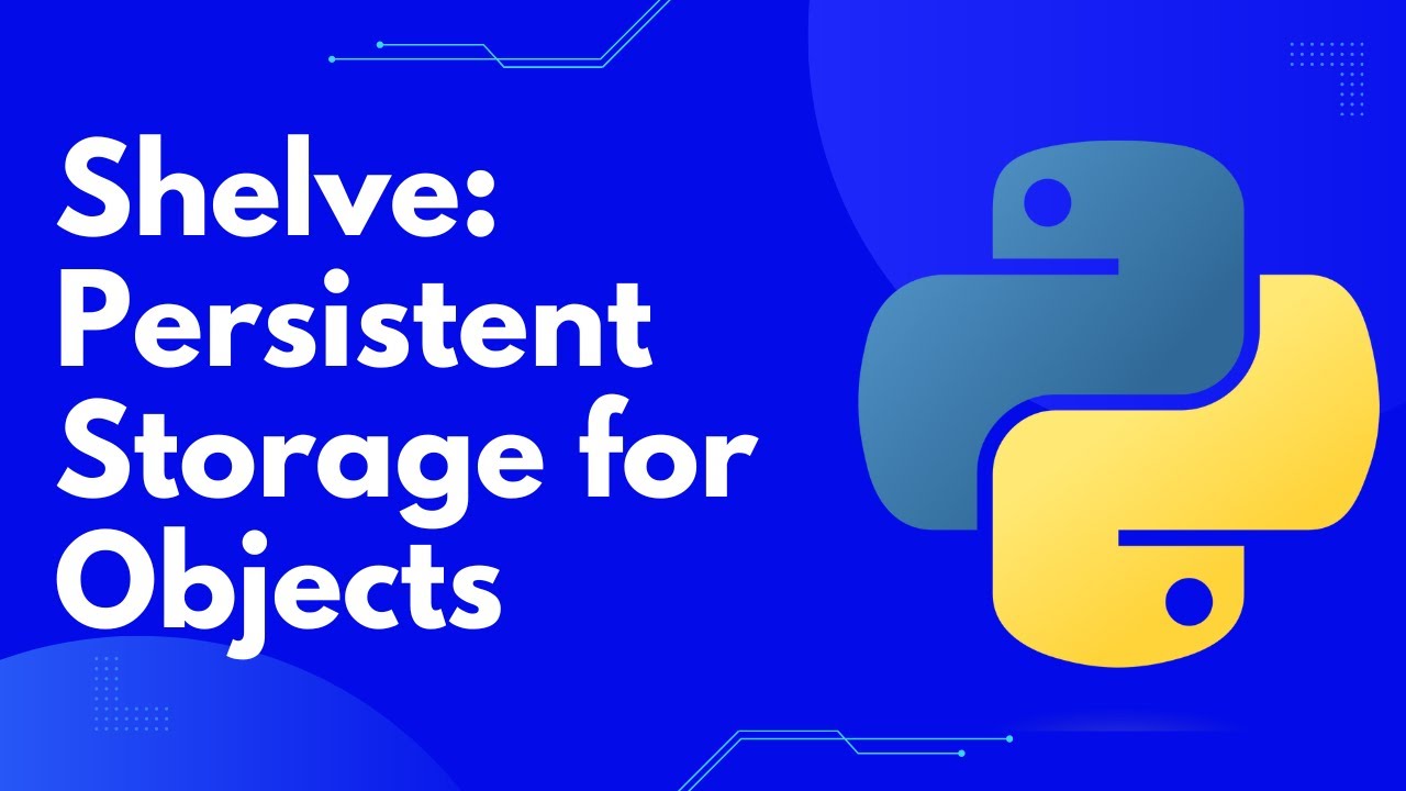 Python's shelve Module Explained: Persistent Storage for Python Objects