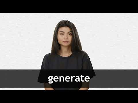 GENERATE definition and meaning | Collins English Dictionary