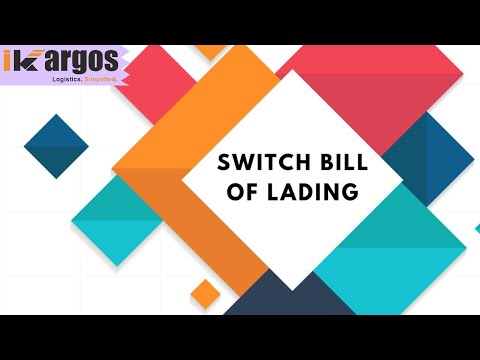 Understanding the Switch Bill of Lading: A Key Document in International Trade | iKargos