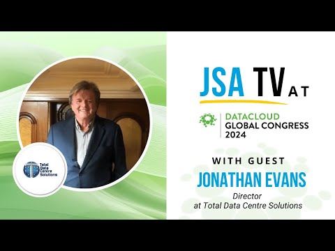 Total Data Centre Solutions Director Jonathan Evans: Location Sourcing and Greener Facilities
