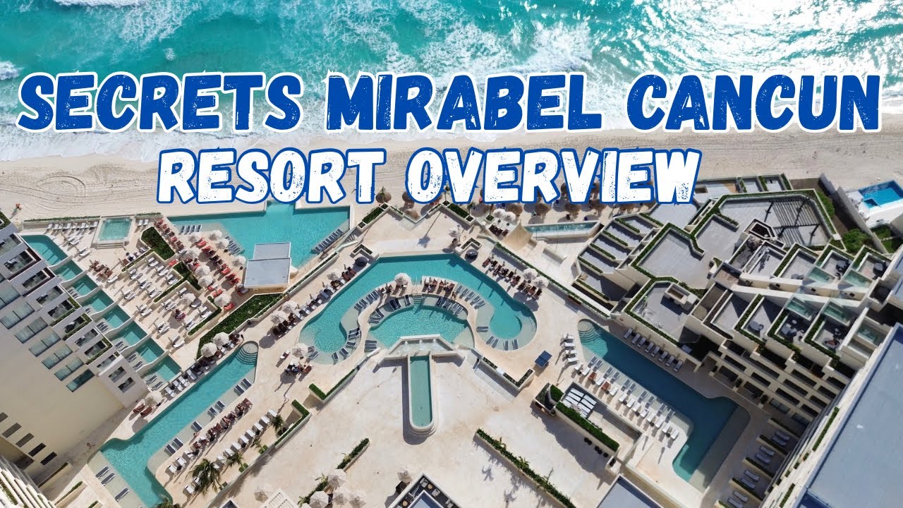 Secrets Mirabel Cancun | OVERVIEW