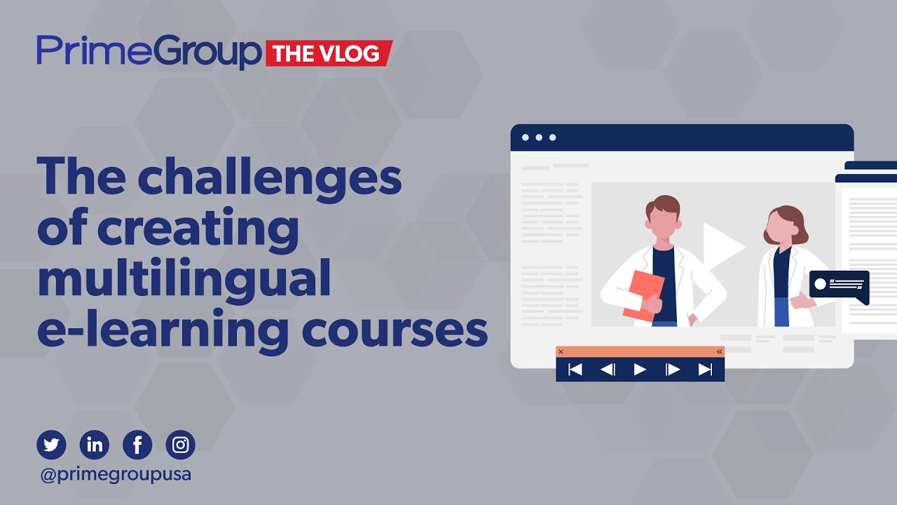 The challenges of creating multilingual e-learning courses