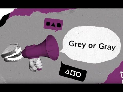 Grey vs. Gray - Ginger Software